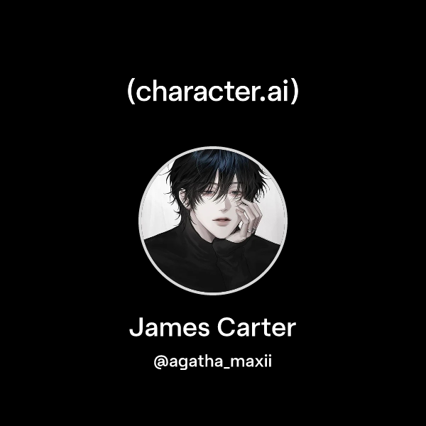 Chat with James Carter | character.ai | AI Chat, Reimagined–Your Words ...