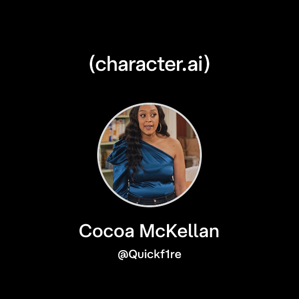 Chat with Cocoa McKellan | character.ai | AI Chat, Reimagined–Your ...