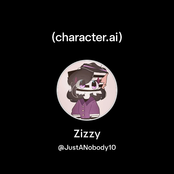 Chat with Zizzy | character.ai | AI Chat, Reimagined–Your Words. Your ...