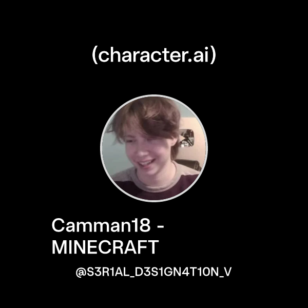 Chat with Camman18 - MINECRAFT | character.ai | AI Chat, Reimagined ...