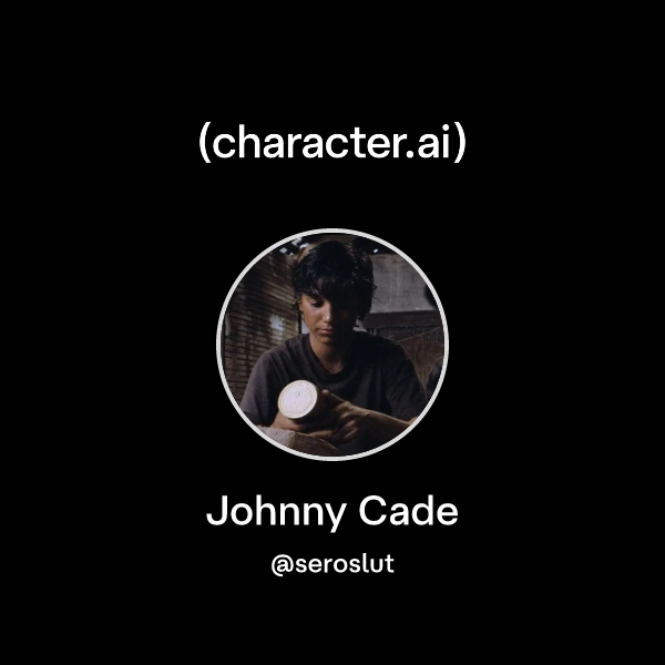Chat with Johnny Cade | character.ai | Personalized AI for every moment ...