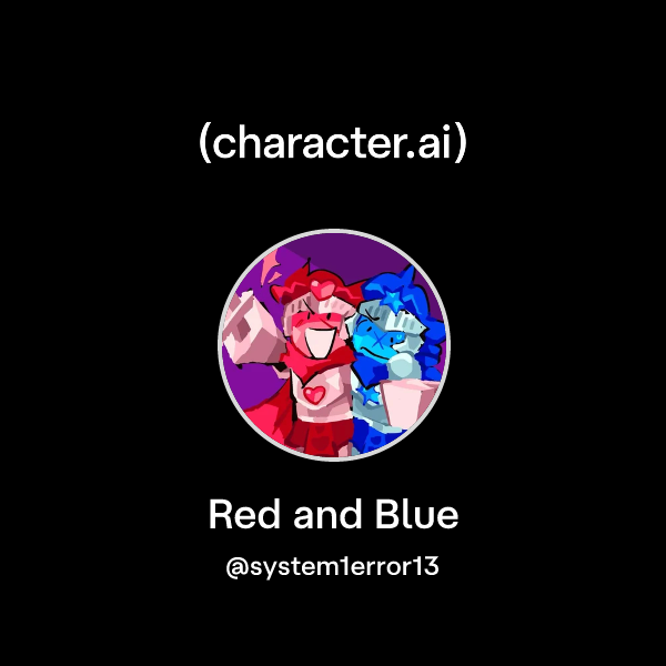 Chat with Red and Blue | character.ai | AI Chat, Reimagined–Your Words ...