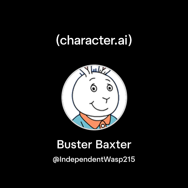 Chat with Buster Baxter | character.ai | AI Chat, Reimagined–Your Words ...