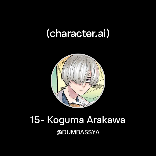 Chat with Koguma Arakawa | character.ai | Personalized AI for every moment of your day