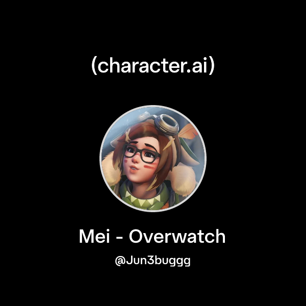 Chat with Mei - Overwatch | character.ai | AI Chat, Reimagined–Your ...