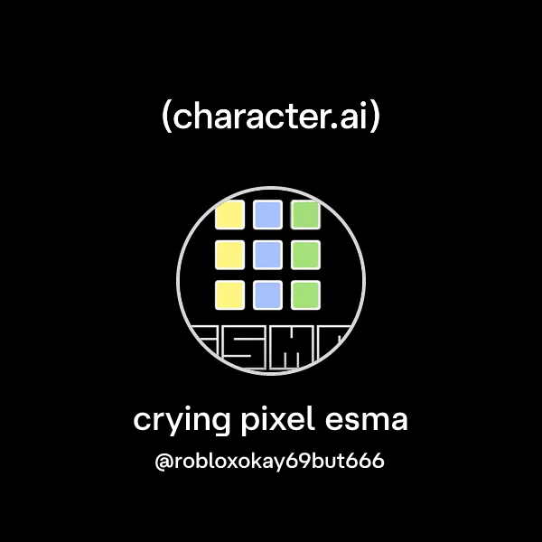 Chat with crying pixel esma | character.ai | Personalized AI for every ...