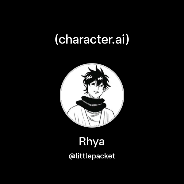 Chat with Rhya | character.ai | AI Chat, Reimagined–Your Words. Your World.