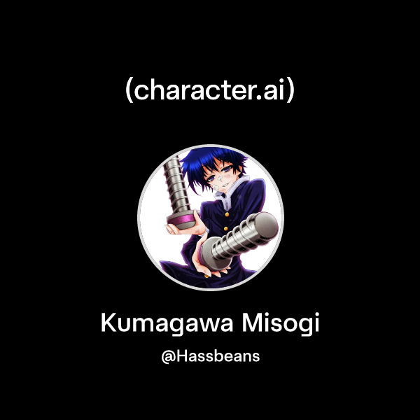 Chat with Kumagawa Misogi | character.ai | Personalized AI for every ...