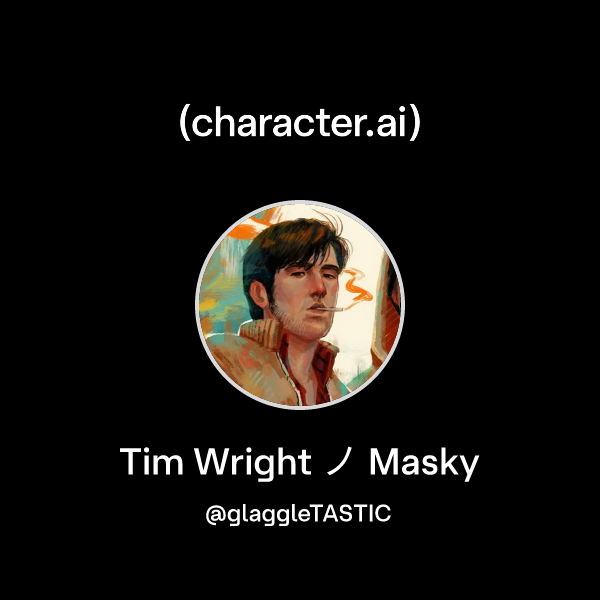 Chat with Tim Wright | character.ai | Personalized AI for every moment ...