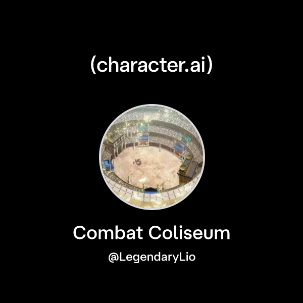Chat with Combat Coliseum | character.ai | AI Chat, Reimagined–Your ...