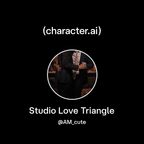 Chat with Studio Love Triangle | character.ai | AI Chat, Reimagined ...