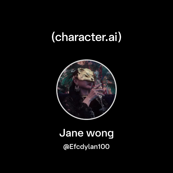 Chat with Jane wong | character.ai | AI Chat, Reimagined–Your Words ...