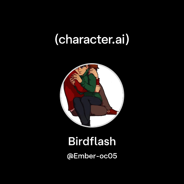 Chat with Birdflash | character.ai | AI Chat, Reimagined–Your Words. Your World.