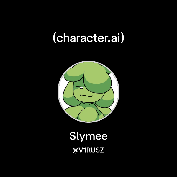 Chat with Slymee | character.ai | Personalized AI for every moment of your day