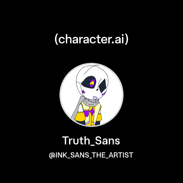 Chat with Truth_Sans | character.ai | Personalized AI for every moment ...