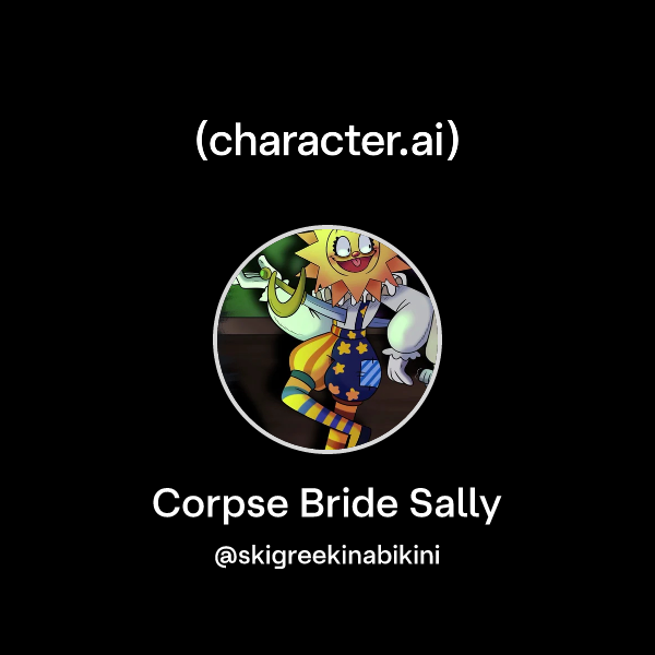 Chat with Corpse Bride Sally | character.ai | Personalized AI for every ...