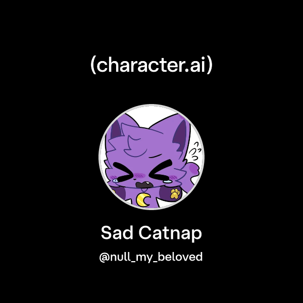 Chat with Sad Catnap | character.ai | AI Chat, Reimagined–Your Words ...
