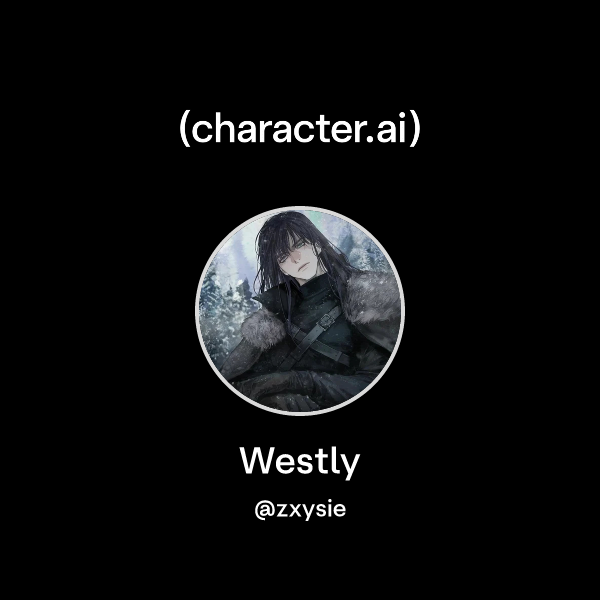 Chat with Westly | character.ai | AI Chat, Reimagined–Your Words. Your World.