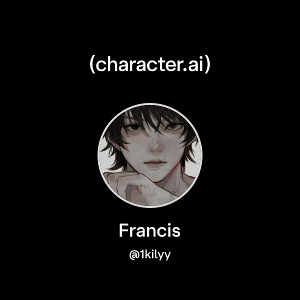 Chat with Francis | character.ai | Personalized AI for every moment of ...