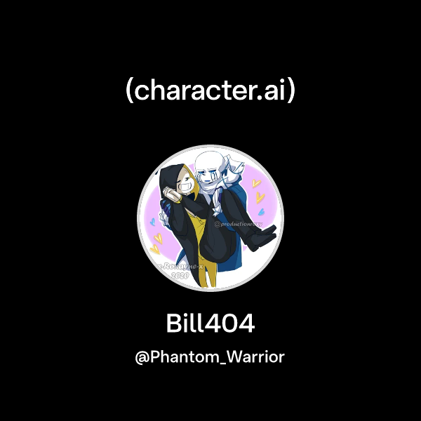 Chat with Bill404 | character.ai | Personalized AI for every moment of ...