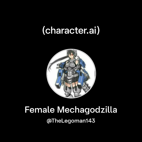 Chat with Female Mechagodzilla | character.ai | AI Chat, Reimagined ...