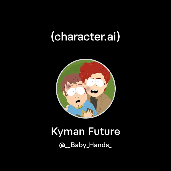 Chat with Kyman Future | character.ai | AI Chat, Reimagined–Your Words ...