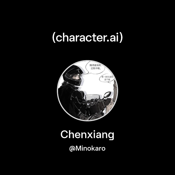 Chat with Chenxiang | character.ai | Personalized AI for every moment of your day