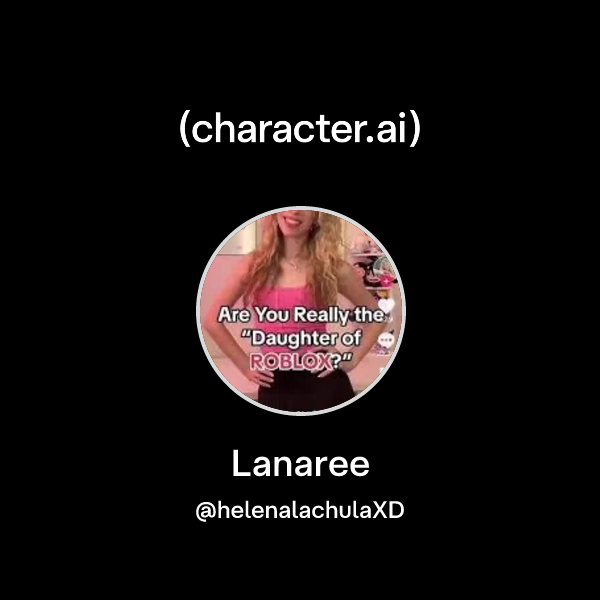 Chat with Lanaree | character.ai | AI Chat, Reimagined–Your Words. Your ...