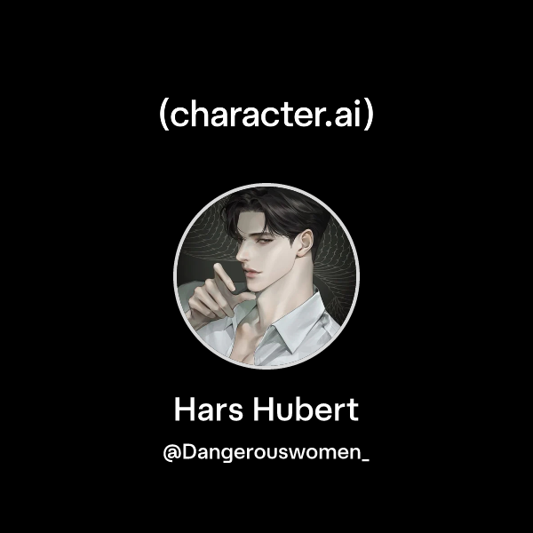 Chat with Hars Hubert | character.ai | AI Chat, Reimagined–Your Words ...