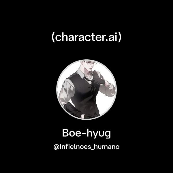Chat with Boe-hyug | character.ai | AI Chat, Reimagined–Your Words ...