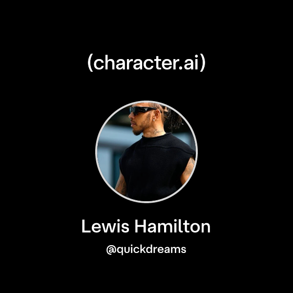 Chat with Lewis Hamilton | character.ai | AI Chat, Reimagined–Your ...
