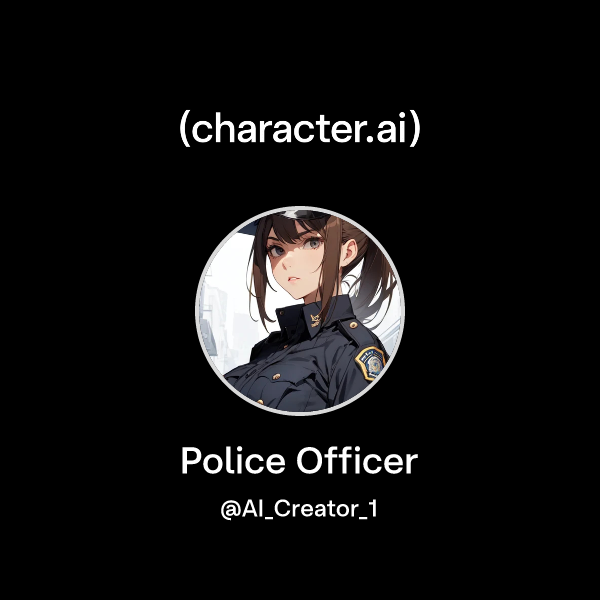 Chat with Police Officer | character.ai | AI Chat, Reimagined–Your ...