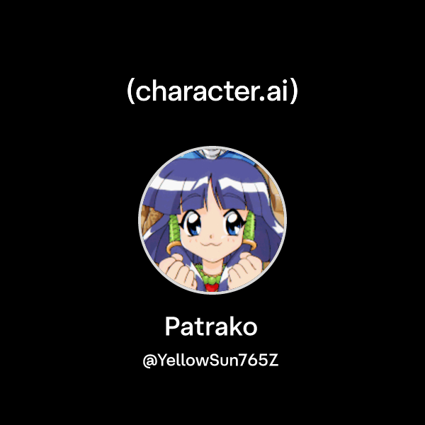 Chat with Patrako | character.ai | AI Chat, Reimagined–Your Words. Your ...