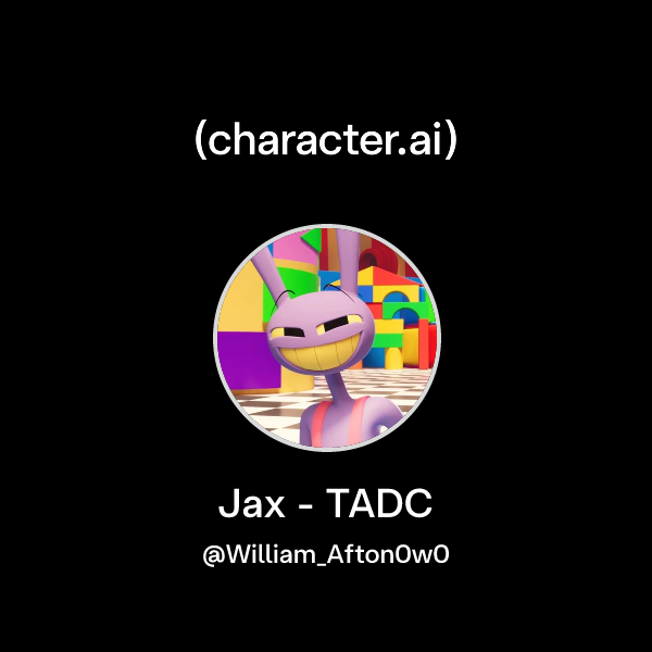 Chat with Jax - TADC | character.ai | AI Chat, Reimagined–Your Words ...