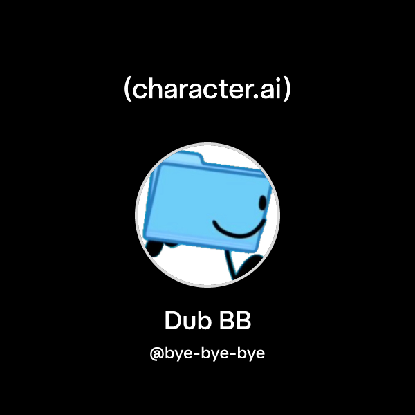 Chat with Dub BB | character.ai | AI Chat, Reimagined–Your Words. Your ...