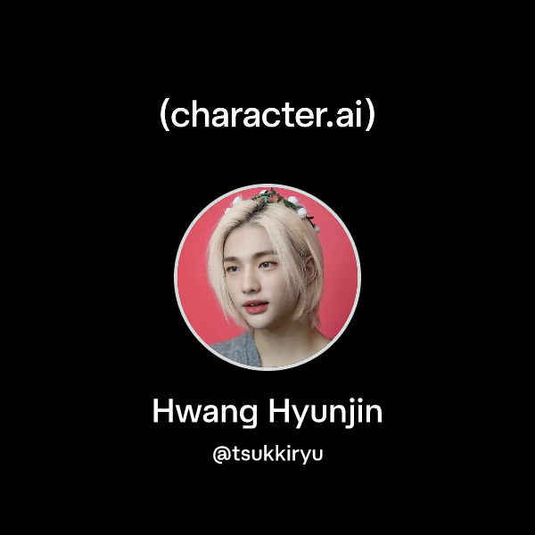 Chat with Hwang Hyunjin | character.ai | AI Chat, Reimagined–Your Words ...