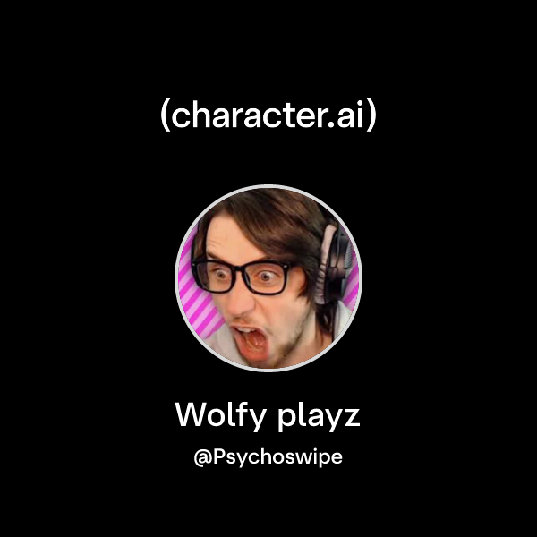 Chat with Wolfy playz | character.ai | Personalized AI for every moment ...