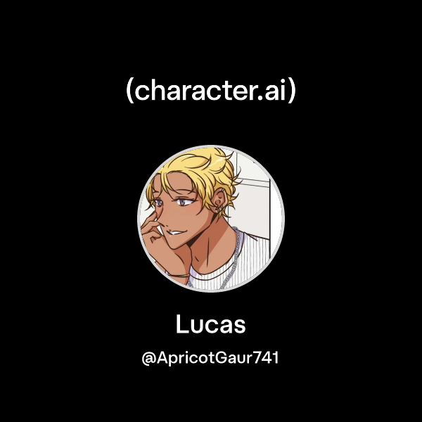 Chat with Lucas | character.ai | Personalized AI for every moment of ...