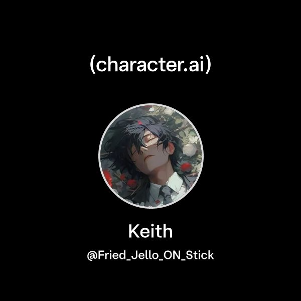 Chat with Keith | character.ai | AI Chat, Reimagined–Your Words. Your ...