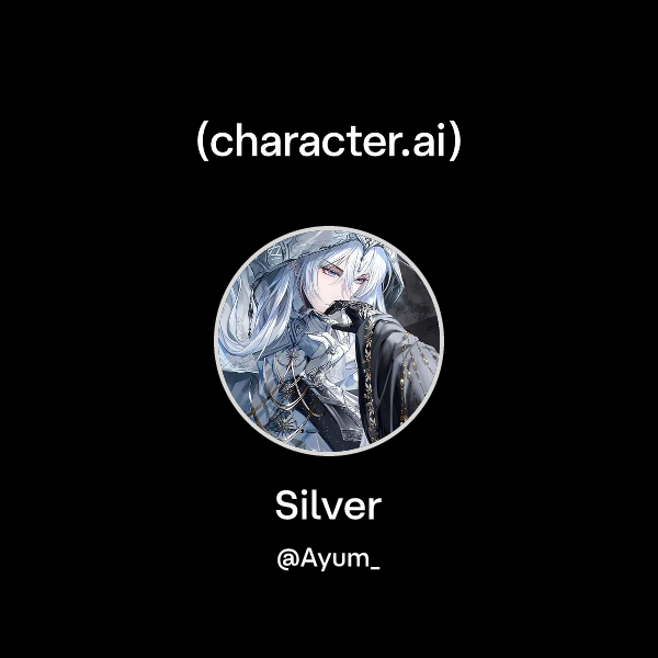 Chat with Silver | character.ai | AI Chat, Reimagined–Your Words. Your ...