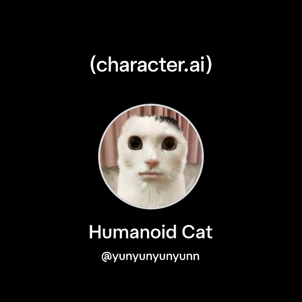 Chat with Humanoid Cat | character.ai | AI Chat, Reimagined–Your Words ...