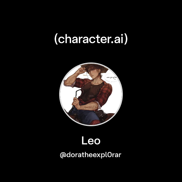 Chat with Leo | character.ai | AI Chat, Reimagined–Your Words. Your World.