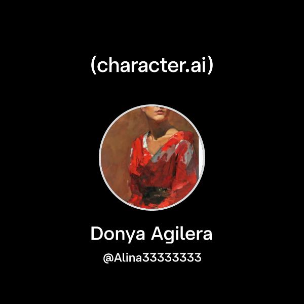 Chat with Donya Agilera | character.ai | Personalized AI for every moment of your day