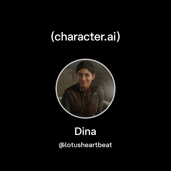 Chat with Dina | character.ai | AI Chat, Reimagined–Your Words. Your World.