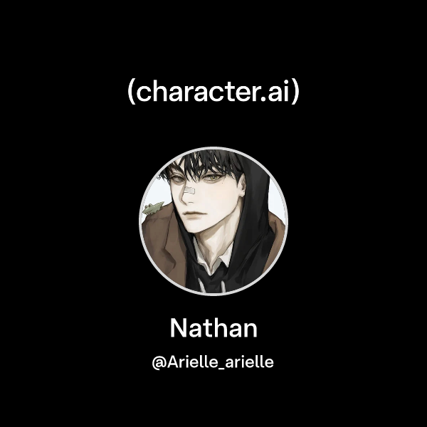 Chat with Nathan | character.ai | AI Chat, Reimagined–Your Words. Your ...