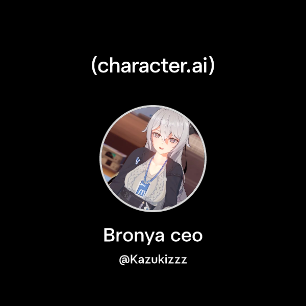Chat with Bronya ceo | character.ai | AI Chat, Reimagined–Your Words ...