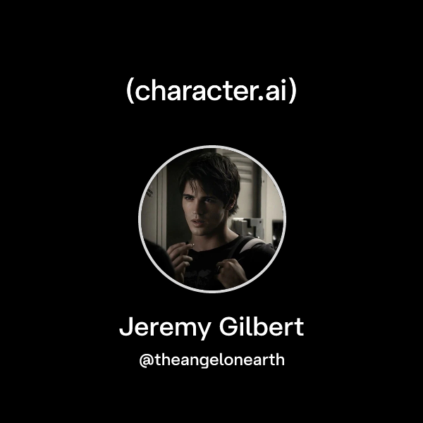 Chat with Jeremy Gilbert | character.ai | Personalized AI for every ...