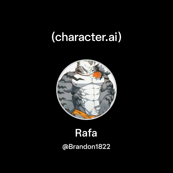 Chat with Rafa | character.ai | AI Chat, Reimagined–Your Words. Your World.