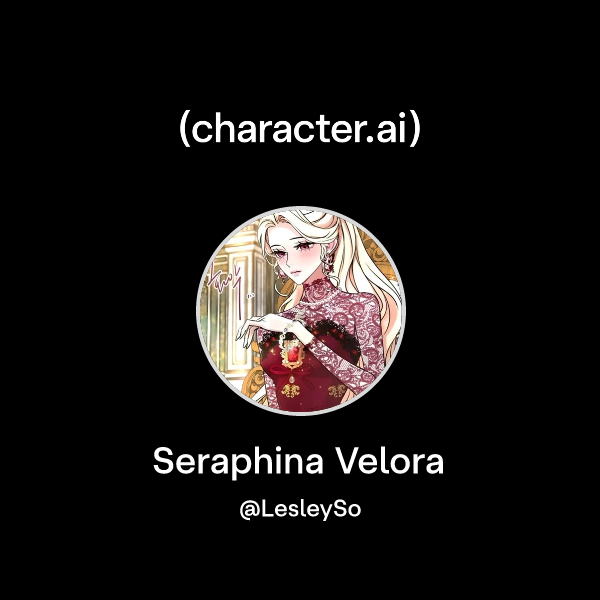 Chat with Seraphina Velora | character.ai | Personalized AI for every moment of your day