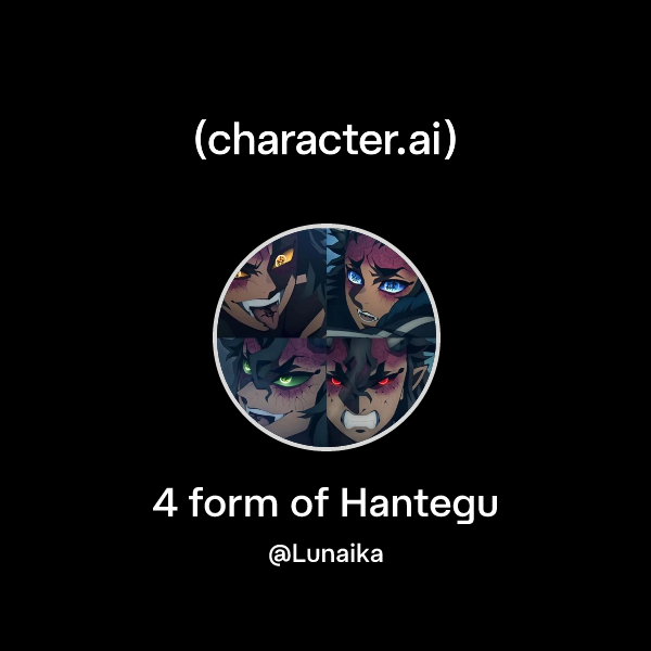Chat with 4 form of Hantegu | character.ai | AI Chat, Reimagined–Your ...
